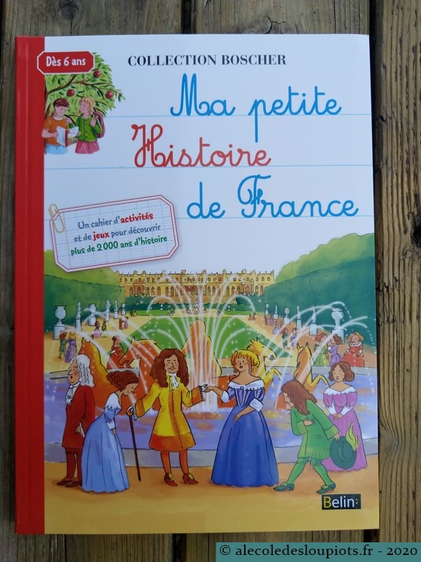 Ma petite Histoire de France - Belin Education | A l'école des loupiots